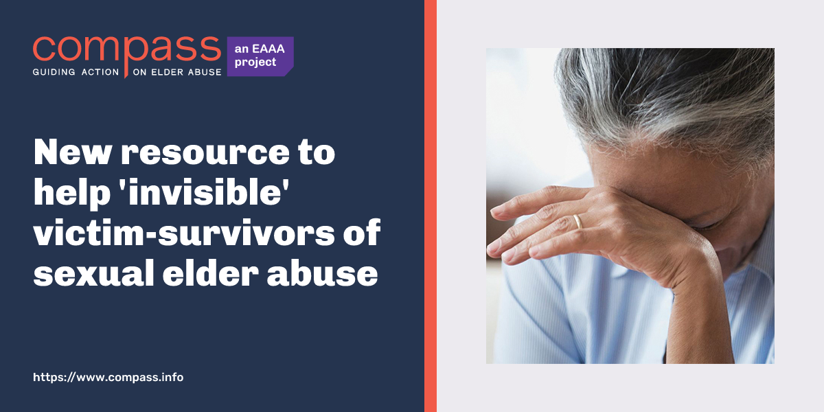 New resource to help 'invisible' victim-survivors of sexual elder abuse ...