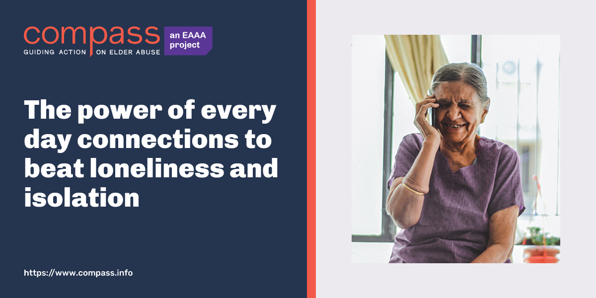 The power of every day connections to beat loneliness and isolation ...