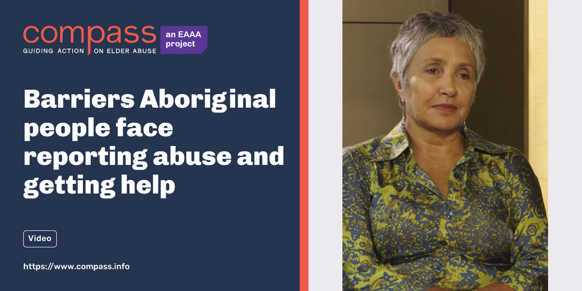 Barriers Aboriginal people face reporting abuse and getting help - Compass