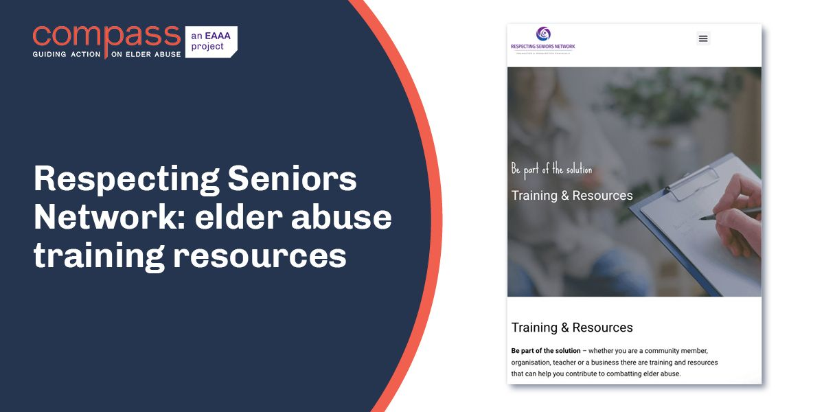 Respecting seniors network: Elder abuse training resources - Compass