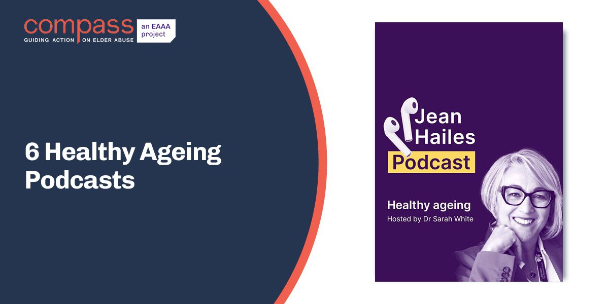 Six Healthy Ageing podcasts - Compass