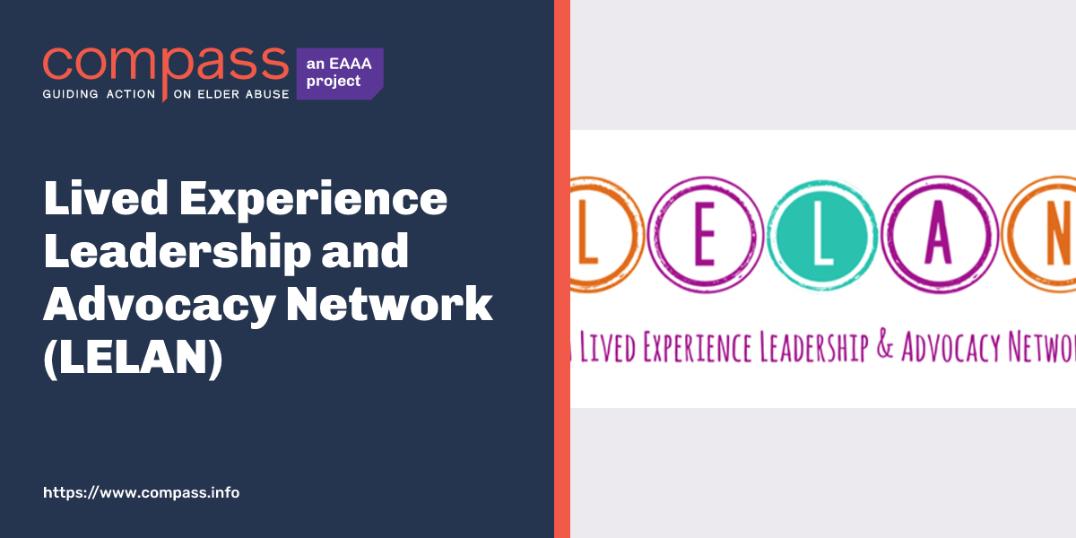 Lived Experience Leadership and Advocacy Network (LELAN) - Compass